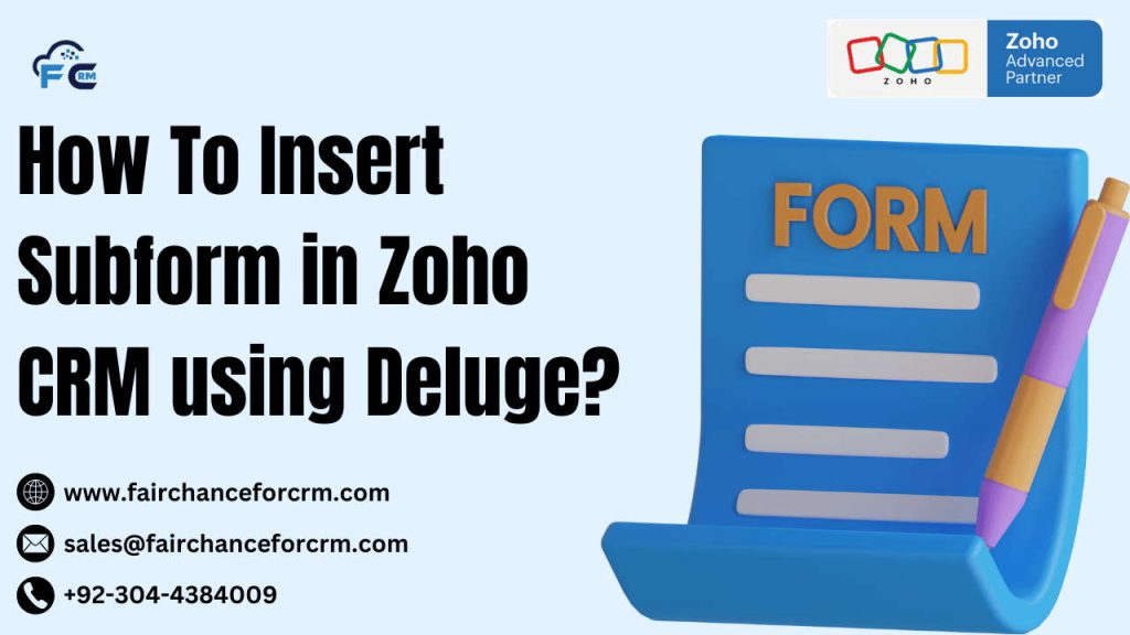 how to insert subform in zoho crm using deluge