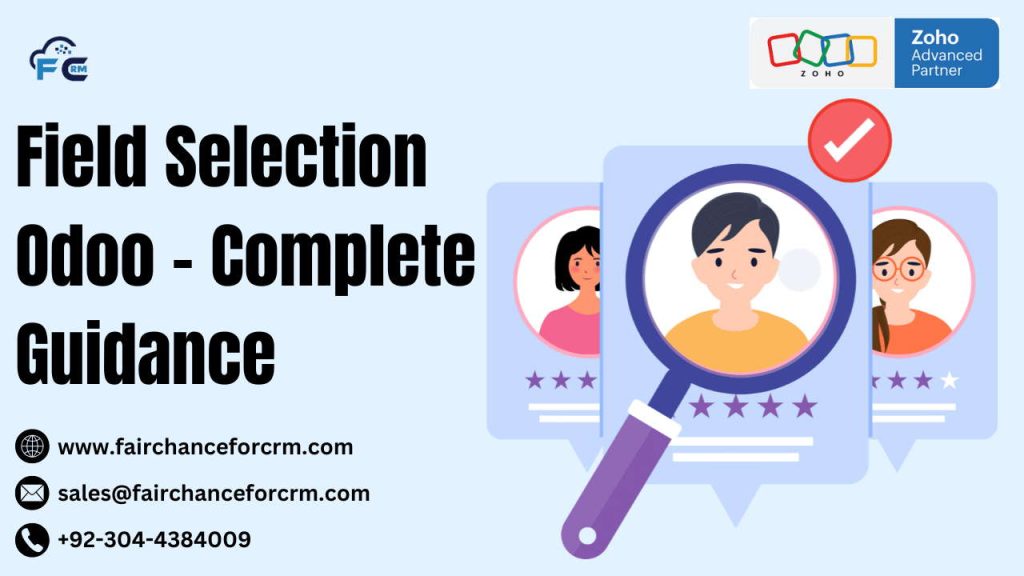 Field Selection Odoo - Complete Guidance